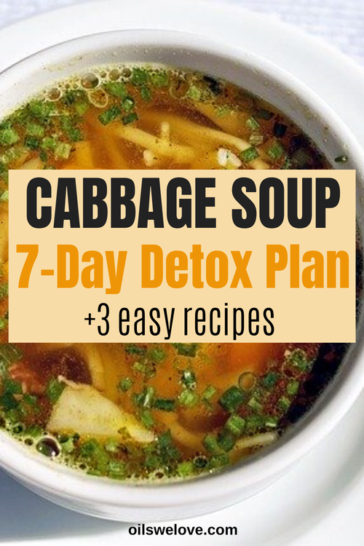 Cabbage Soup Detox for Weight Loss: 7-Day Diet Plan – Oils We Love